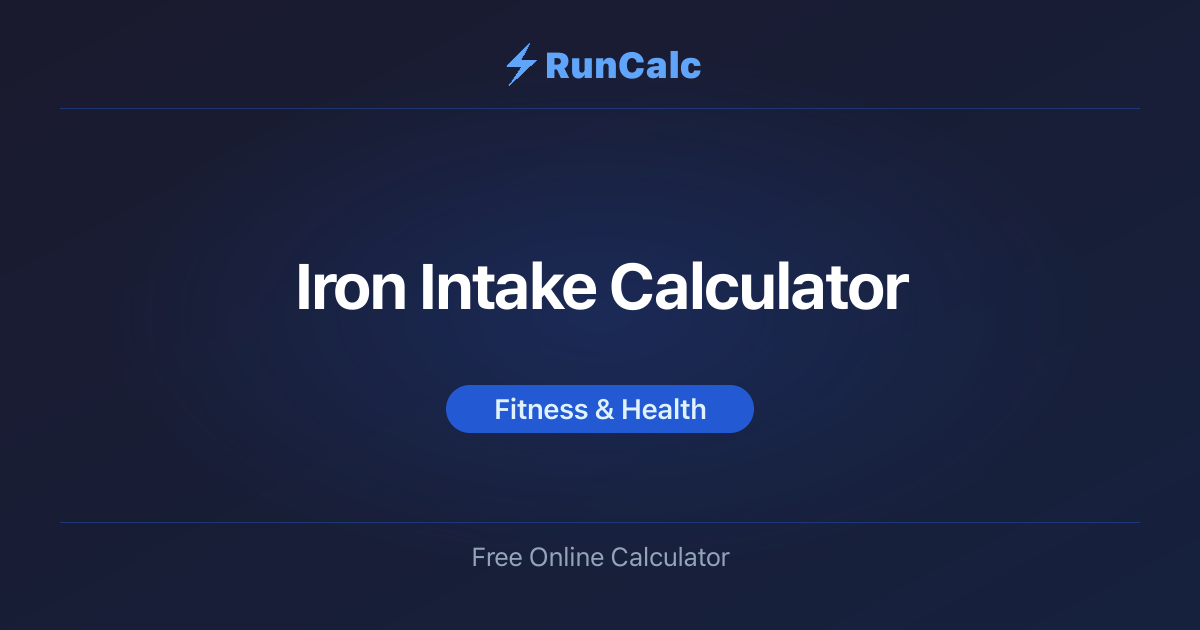 Iron Intake Calculator – Daily Iron Requirements by Age & Sex | RunCalc