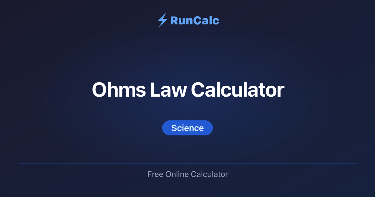 Ohms Law Calculator | RunCalc