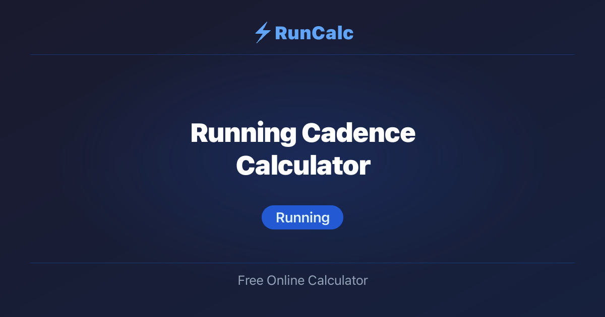Running Cadence Calculator | RunCalc